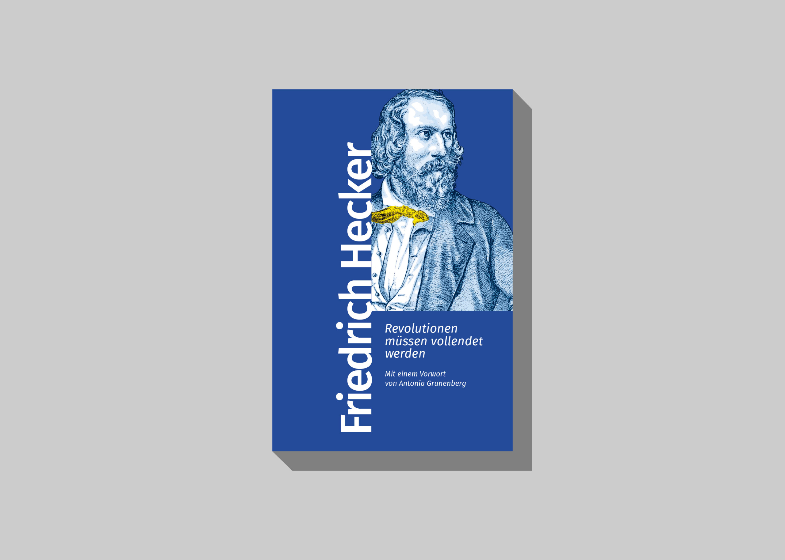 DEMOKRATISCHES DEUTSCHLAND — Friedrich Hecker
